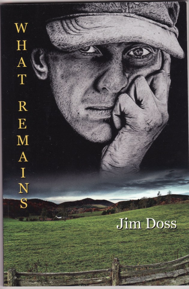 Jim Doss, What Remains. Reviewed by Dan Cuddy | The Loch Raven Review